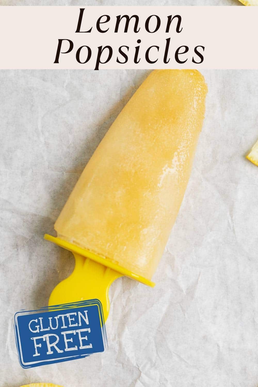 Lemon Popsicles - Easy Gluten Free Desserts